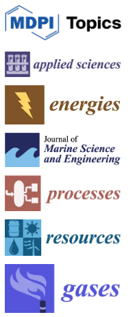 Topics专题研讨会：石油与天然气开发及地下储库工程 | MDPI Seminar